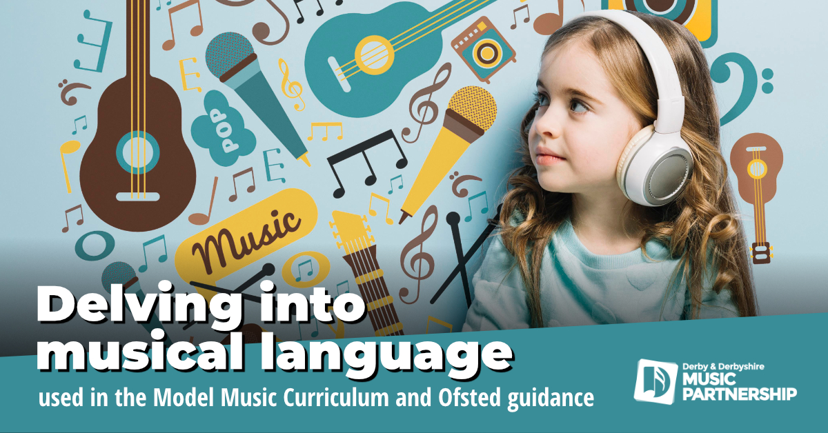 Delving into the musical language used in the Model Music Curriculum ...