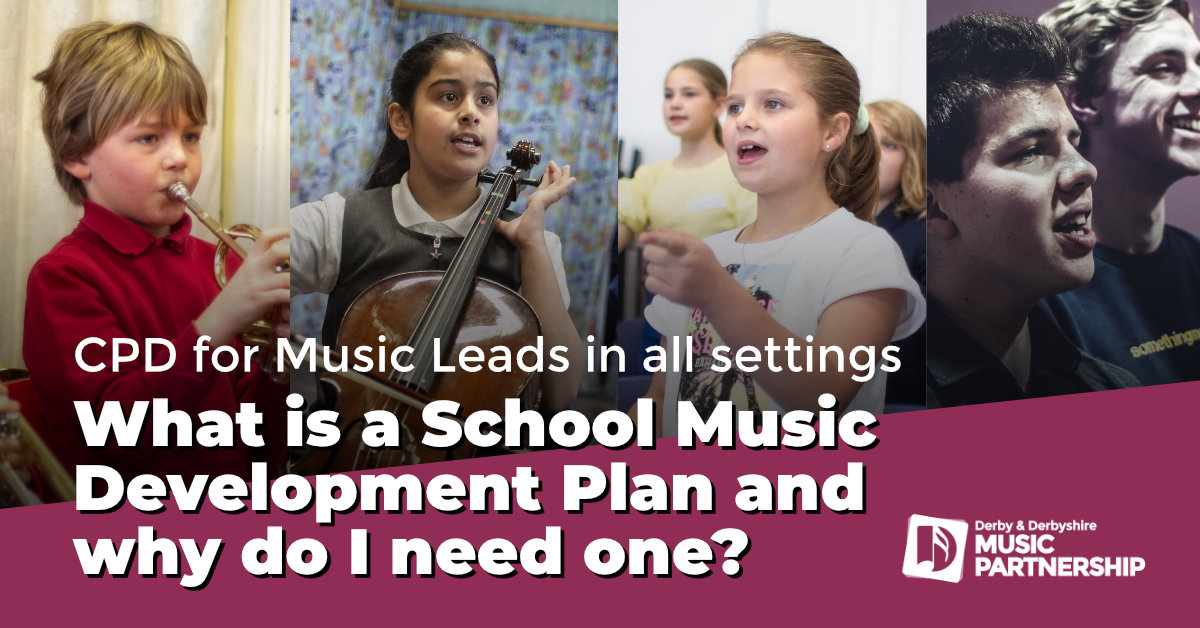 What is a School Music Development Plan?