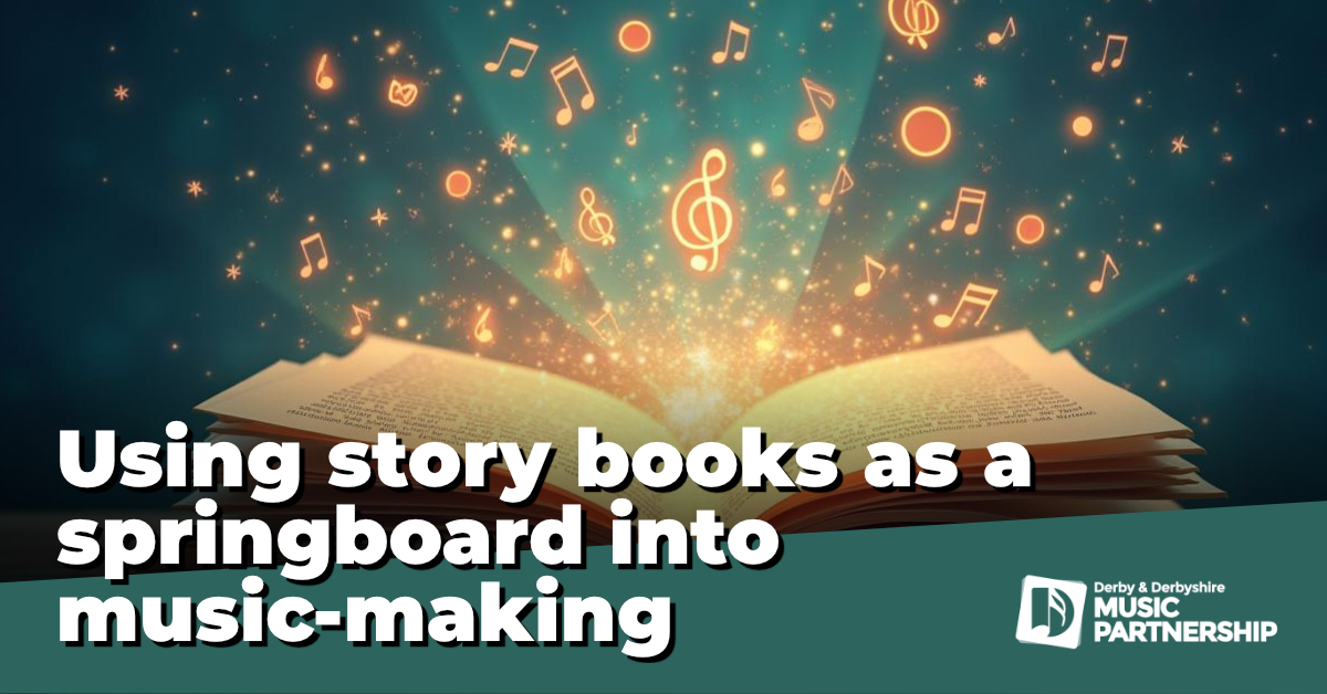 Using story books as a springboard into music-making